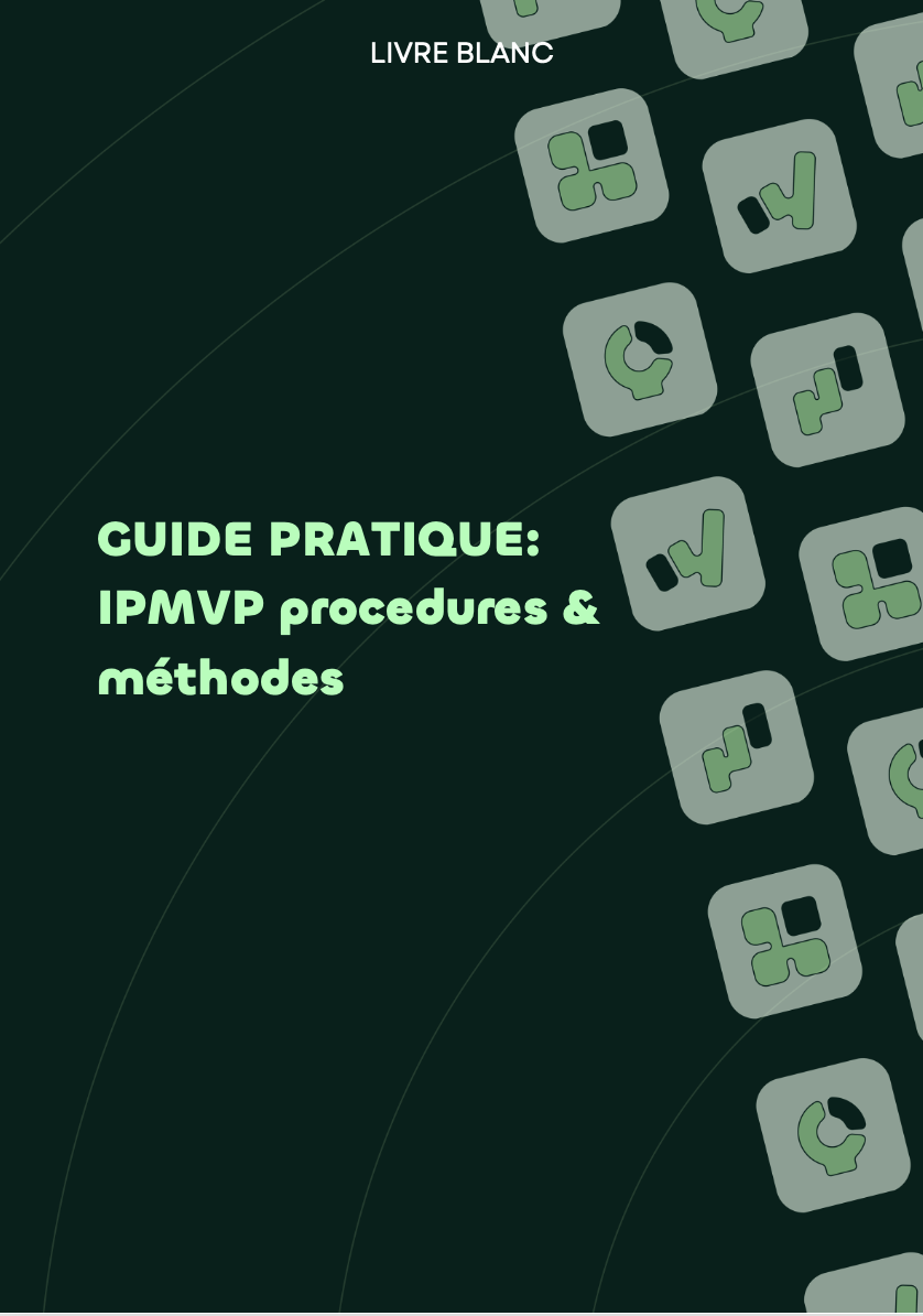 Guide pratique : IPMVP Procédures et méthodes - Energisme